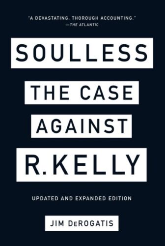 Investigating R. Kelly: A Review of 'Soulless' – South Side Weekly